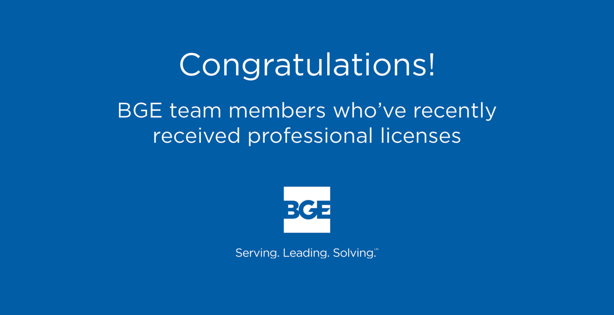 BGE Announces Its Newest Licensed Professionals - BGE, Inc.
